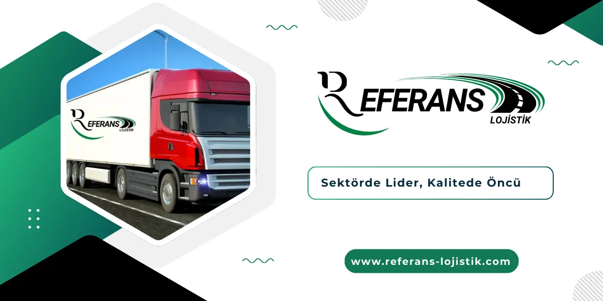 Referans Lojistik | Taşımacılık ve Nakliyat
